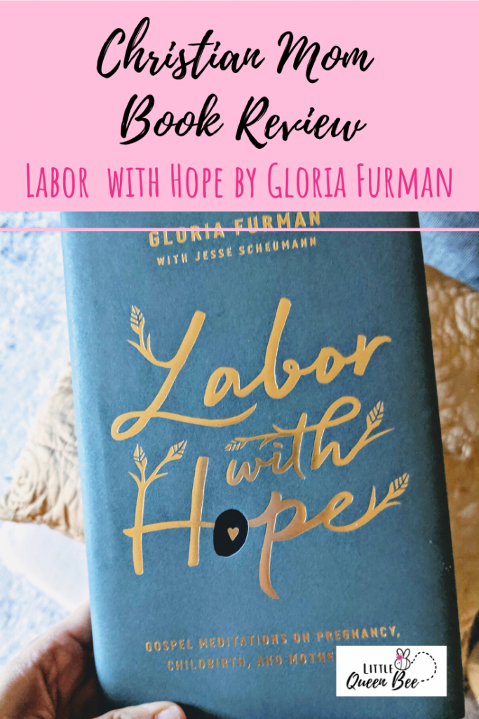Labor with Hope (Christian Mom Book Review) | Little Queen Bee