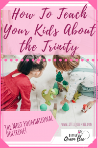 How to Teach the Trinity to Your Kids | Trinity Teaching Bundle