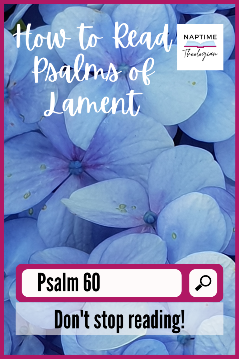 How to Read Psalms of Lament | Naptime Theologian