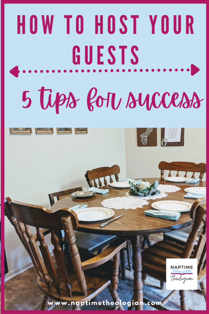 How to Host Well | 5 Hostess Tips | Naptime Theologian